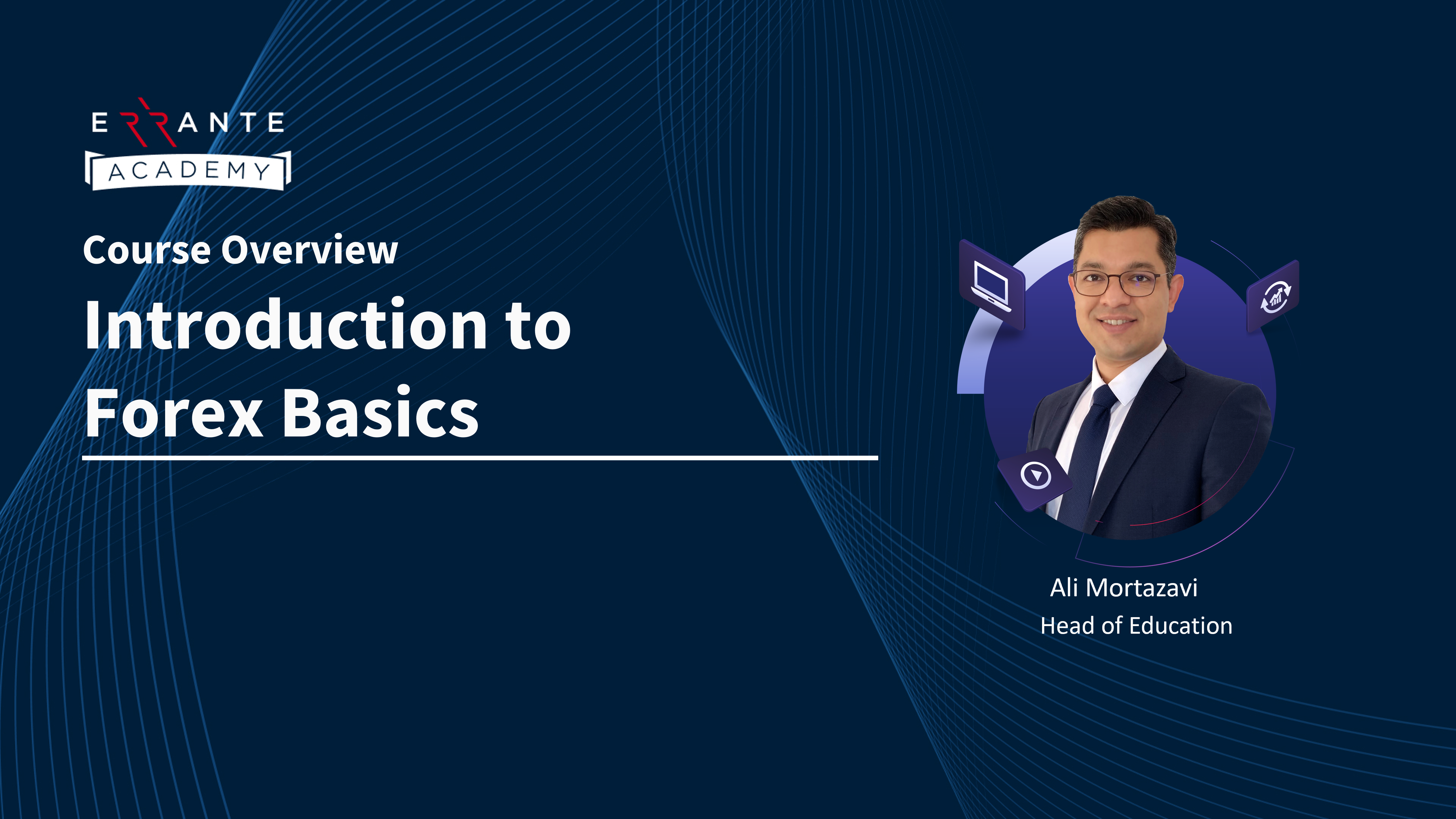 Introduction To Forex Basics - Errante Academy